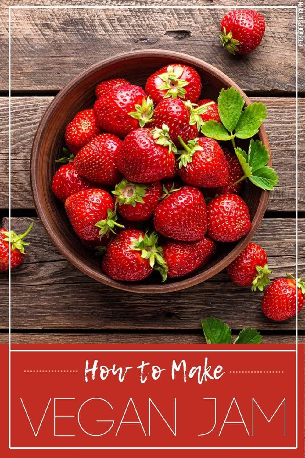 How to Make Vegan Jam